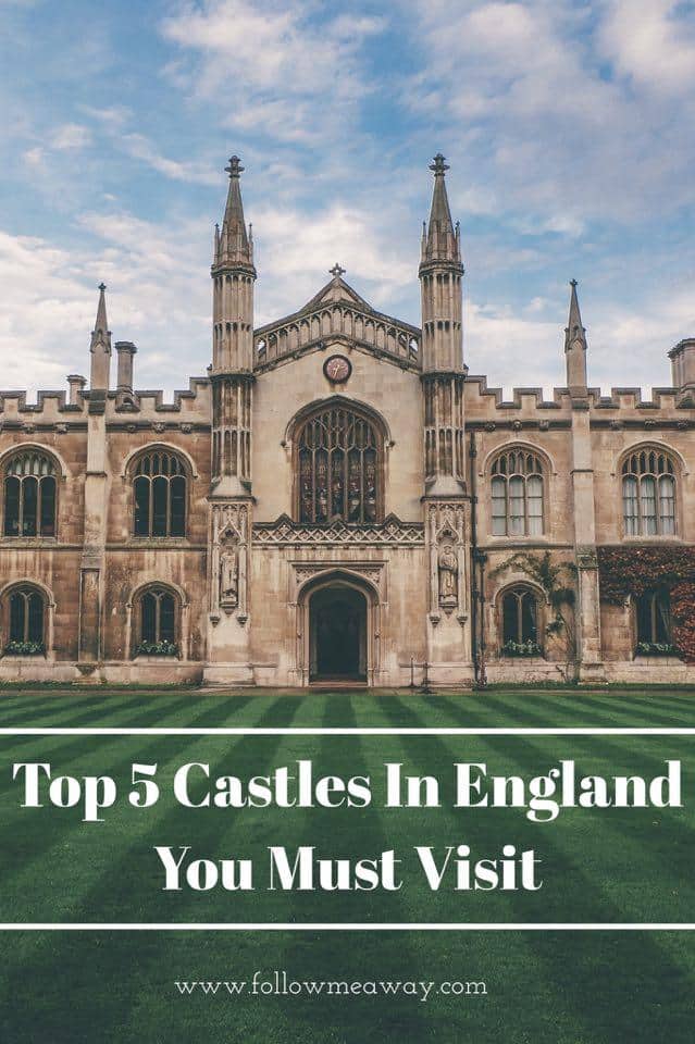 Top 5 Best Castles In England Straight Out Of A Fairytale - Follow Me Away