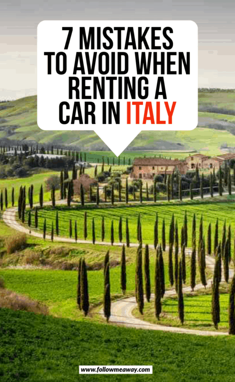 7 Big Mistakes To Avoid When Renting a Car in Italy - Follow Me Away