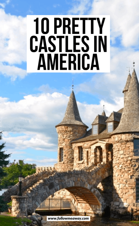 10 Fairytale Castles in America You Must See - Follow Me Away